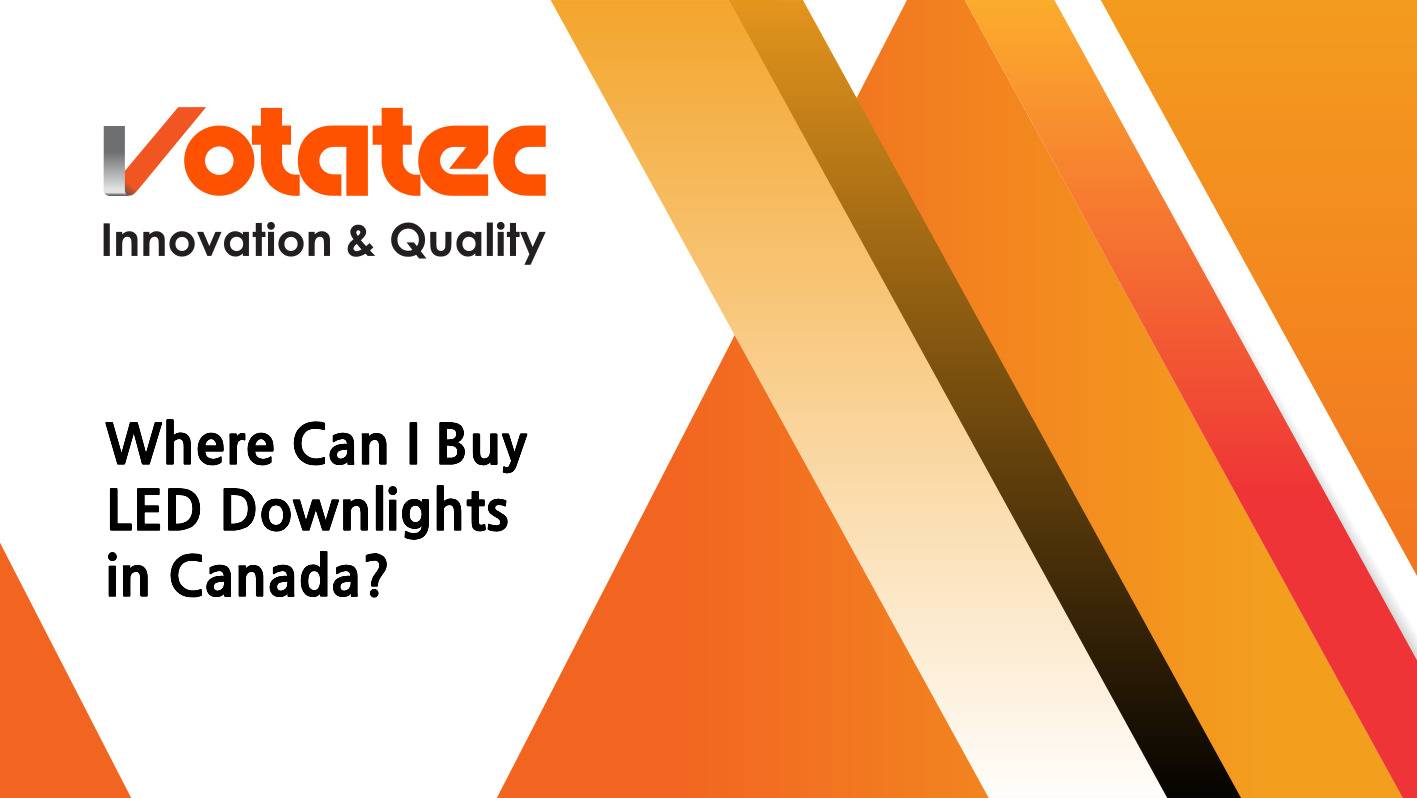 Votatec LED Lighting Manufacturer | Wholesale LED Lights | LED ...